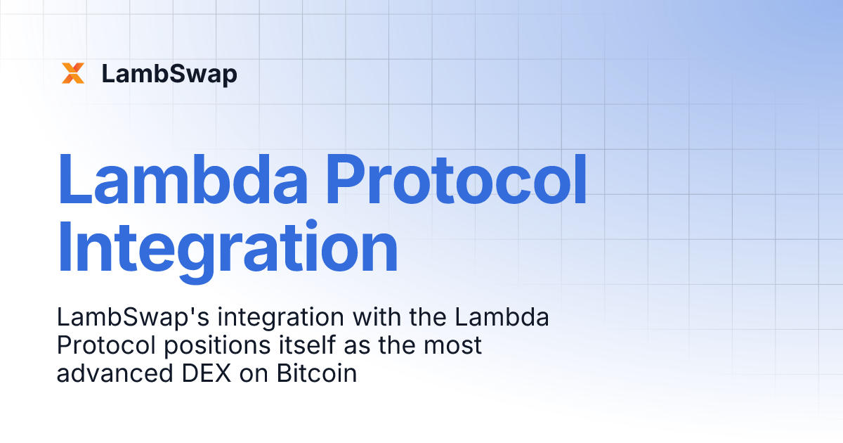 Lambda Protocol Integration | LambSwap
